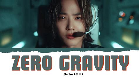 Suho 수호 무중력 Zero Gravity Easy Lyrics Youtube Music