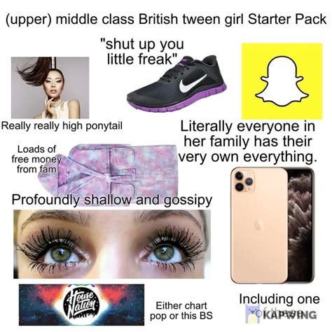 Middle Class British Tween Girl Starter Pack Rstarterpacks