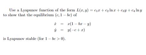 Solved Use A Lyapunov Function Of The Form