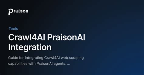 crawl4ai praisonai integration praisonai documentation