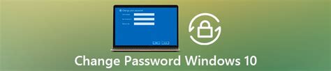 Proven Methods How To Change Password In Windows 10