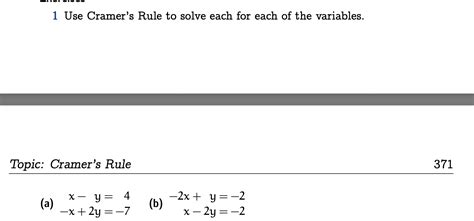 Solved Use Cramer S Rule To Solve Each For Each Of The Chegg Com