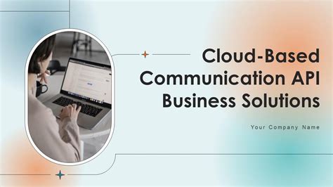 Cloud Based Communication Api Business Solutions Powerpoint Ppt