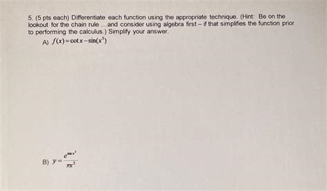 solved 5 5 pts each differentiate each function using the