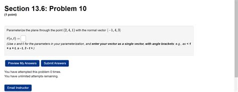 solved parameterize the plane through the point 2 4 1 with