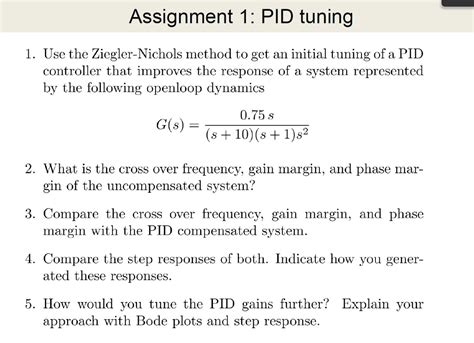 solved assignment 1 pid tuning 1 use the ziegler nichols