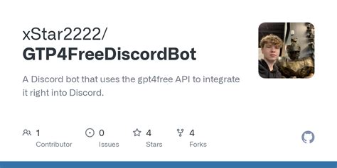 Github Xstar2222 Gtp4freediscordbot A Discord Bot That Uses The Gpt4free Api To Integrate It