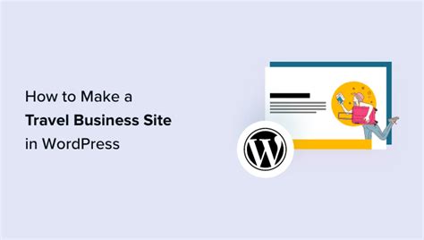 How To Make A Travel Business Site In Wordpress Step By Step