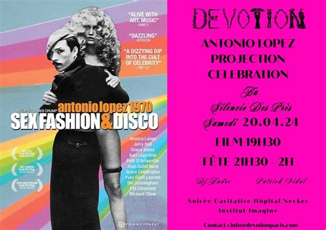 Devotion Paris Announces The Paris Premiere Of The Film Antonio Lopez Sex Fashion And Disco A