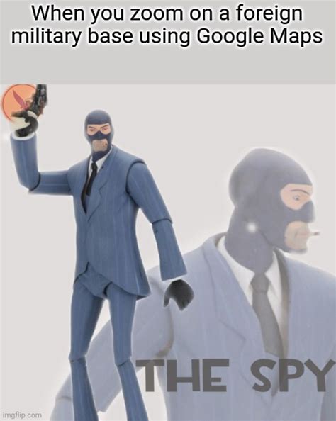 Dis Spy Is So Thicc Imgflip