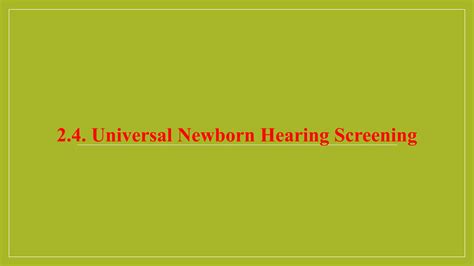 universal newborn hearing screening.pptx | Parenting Babies and ...