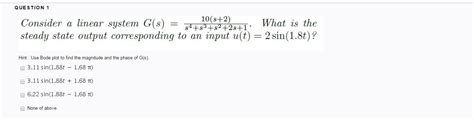 Solved Consider A Linear System G S S S S Chegg