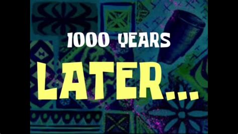 1000 Year Later Spongebob Time Card Youtube