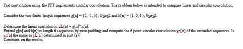Solved Fast Convolution Using The FFT Implements Circular Chegg