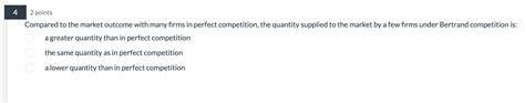 Solved Compared To The Market Outcome With Many Firms In