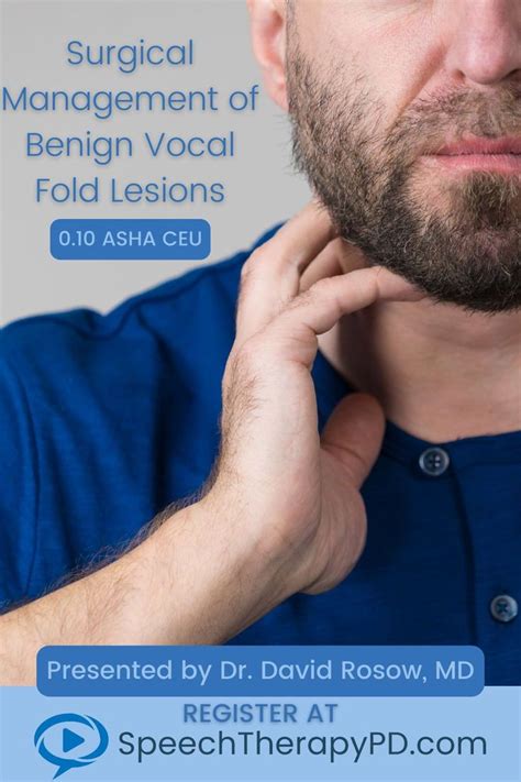Surgical Management Of Benign Vocal Fold Lesions Vocal Management