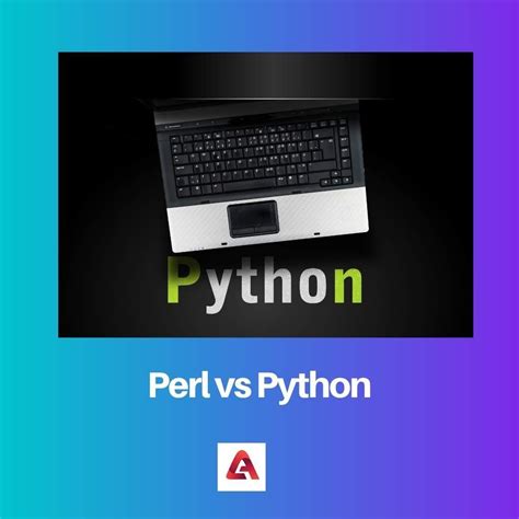 Perl Vs Python Difference And Comparison