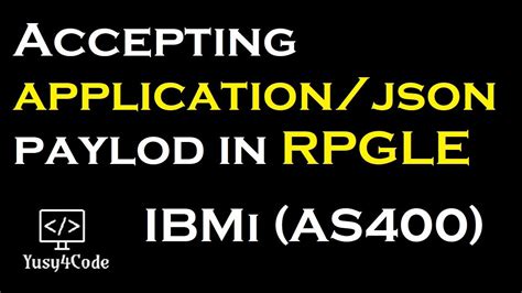 Post Web Service In Rpgle Accepting Applicationjson Ibmi As400