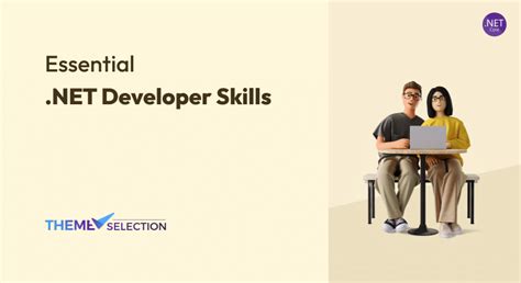 Essential Net Developer Skills In 2024 Themeselection