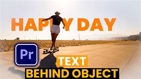 How To Add Text Behind Objects In Premiere Pro Tutorial Youtube