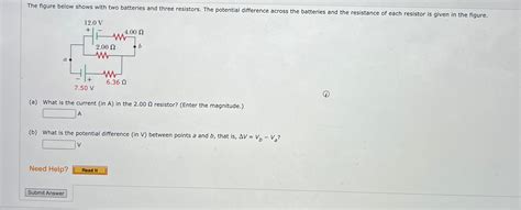 Solved The Figure Below Shows With Two Batteries And Three Chegg Com