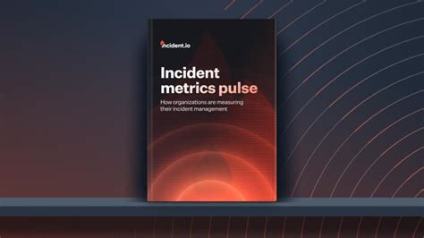 How Incident Metrics Affect Your Organization Posted On The Topic Linkedin