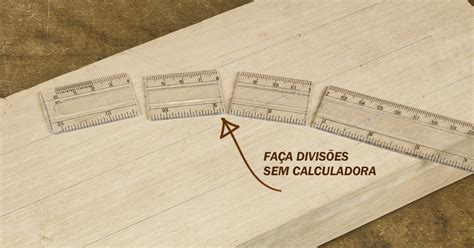 Como fazer divisão sem calculadora