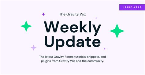 Gravity Wiz Weekly 246 Gravity Forms 29