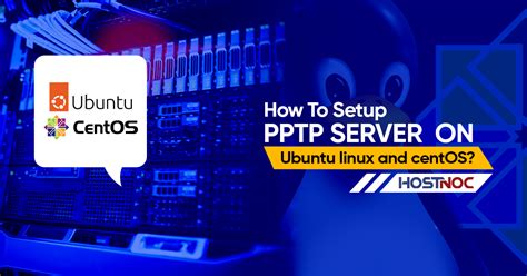 How To Setup PPTP Server On Ubuntu Linux And CentOS