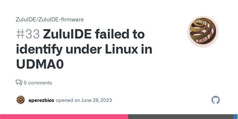 Zuluide Failed To Identify Under Linux In Udma0 · Issue 33 · Zuluide Zuluide Firmware · Github