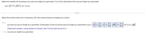 solved determine whether the following curve uses arc length