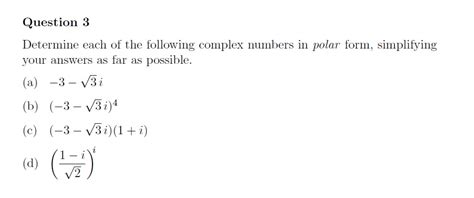 Solved Determine Each Of The Following Complex Numbers In Chegg