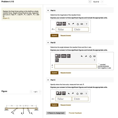 Problem Replace The Three Forces Acting On The Shaft By A Single Resultant Force Specify