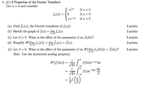 5 S119 Properties Of The Fourier Transform Let A 0 And Consider If X0 Fa0 If X0 E Ax If X0 A
