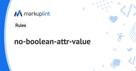 No Boolean Attr Value Markuplint