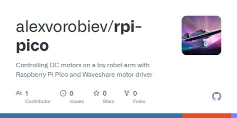 GitHub Alexvorobiev Rpi Pico Controlling DC Motors On A Toy Robot Arm With Raspberry Pi Pico