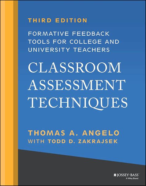 Classroom Assessment Techniques Formative Feedback Tools For College And University Teachers
