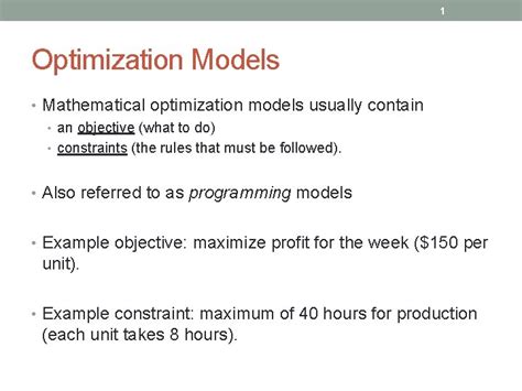 1 Optimization Models Mathematical Optimization Models Usually Contain