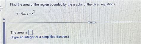 Solved Find The Area Of The Region Bounded By The Graphs Of