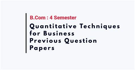 Bcom 4th Semester Quantitative Techniques For Business Previous Year