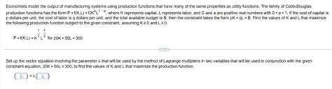 solved economists model the output of manufacturing systems