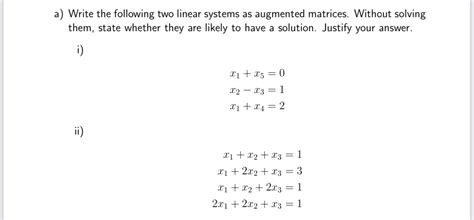 Solved A ﻿write The Following Two Linear Systems As