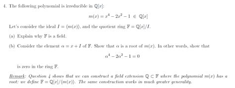 Solved The Following Polynomial Is Irreducible In Q X