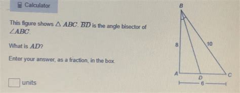 Solved Calculator B This Figure Shows ABC Overline BD Is The Angle Bisector Of ABC What Is A