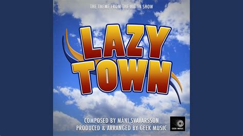 Lazy Town Main Theme Youtube