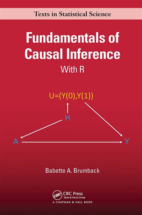 Amazon Fundamentals Of Causal Inference Chapman Hall CRC Texts In Statistical Science