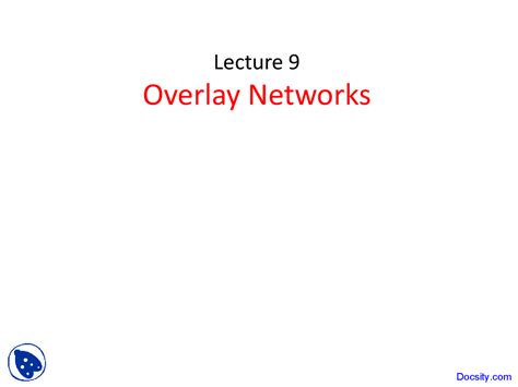 Overlay Networks Computer Network Systems Lecture Slides Docsity