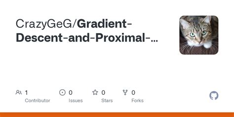 github crazygeg gradient descent and proximal gradient descent