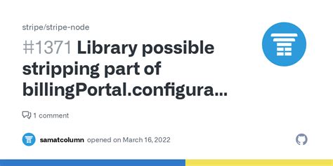 Library Possible Stripping Part Of BillingPortal Configurations Create Request Issue