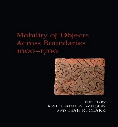 Libro Mobility Of Objects Across Boundaries 1000 1700 K Envío Gratis